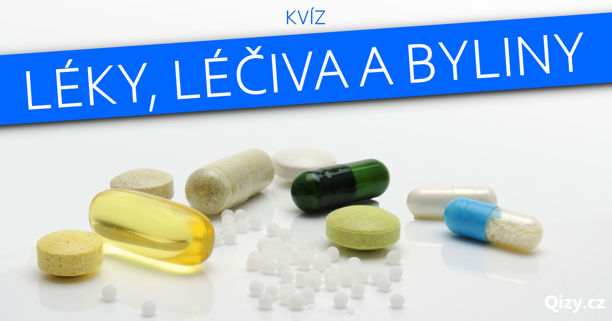 Léky, léčiva a byliny | Kvízy a testy